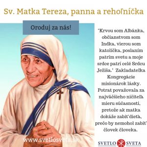 Svätá Matka Tereza, panna a rehoľníčka - Svetlo Sveta
